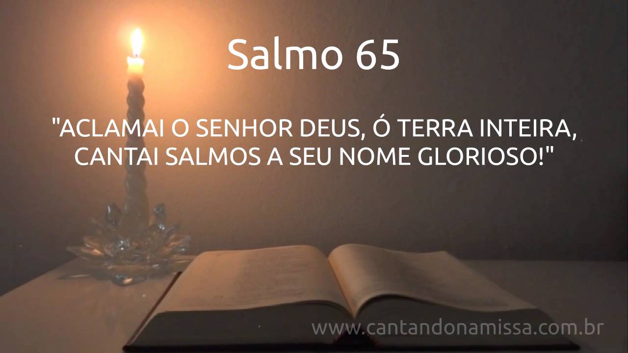 04/05/2017 - Salmo 65 - AAPI